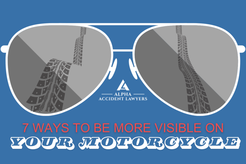 7 Ways to Be More Visible On Your Motorcycle - Alpha Accident Lawyers®